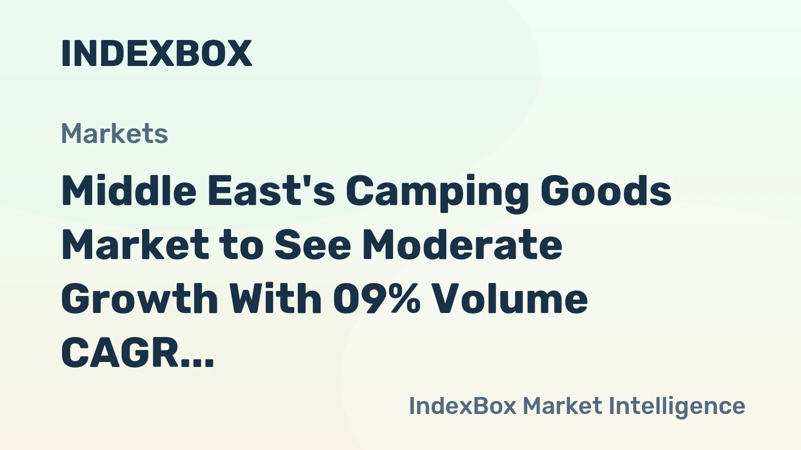 Middle East's Camping Goods Market to See Moderate Growth With 09% Volume CAGR Through 2035