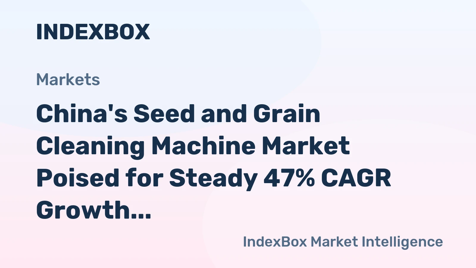 China's Seed and Grain Cleaning Machine Market Poised for Steady 47% CAGR Growth Through 2035
