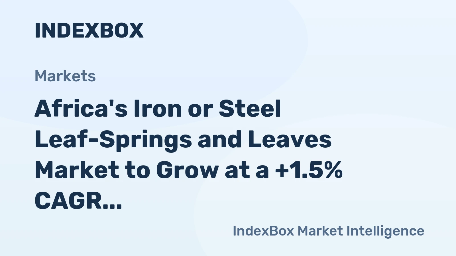 Africa's Iron or Steel Leaf-Springs and Leaves Market to Grow at a +1.5% CAGR, Reaching $314M by 2035