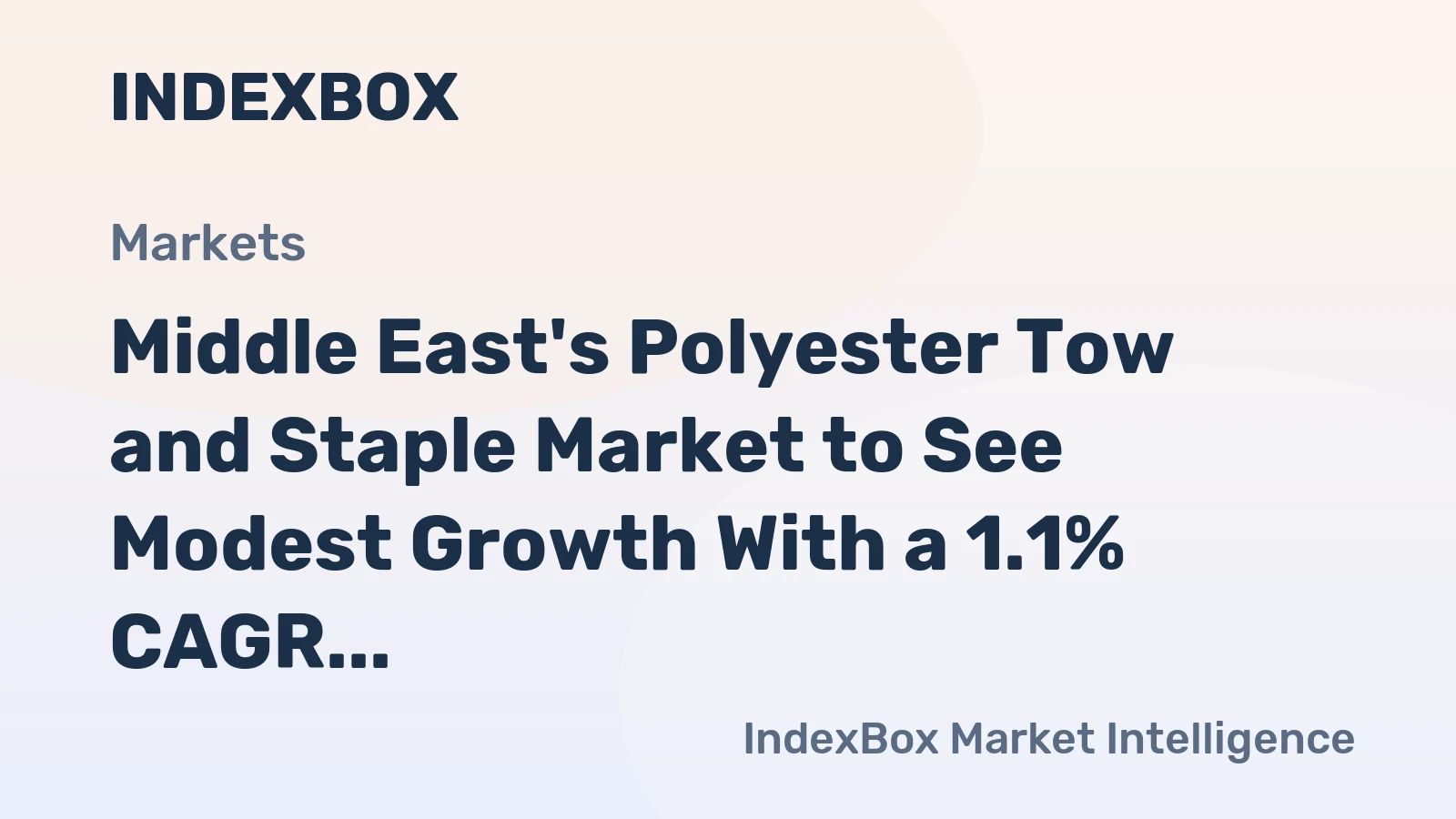 Middle East's Polyester Tow and Staple Market to See Modest Growth With a 1.1% CAGR Through 2035