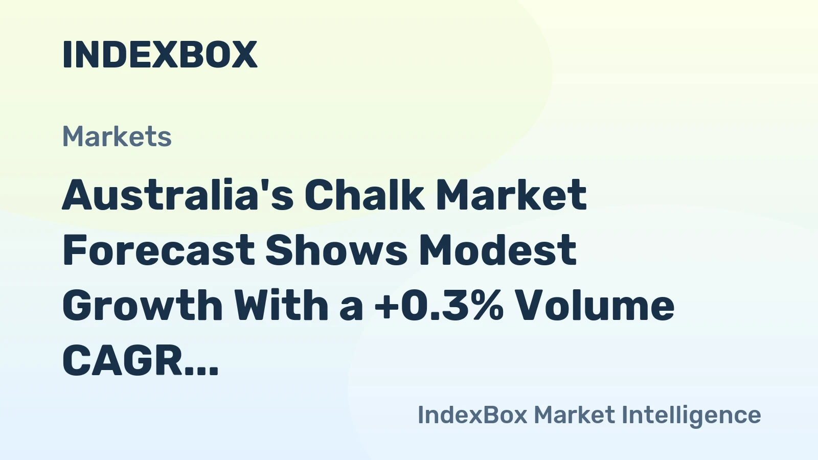 Australia's Chalk Market Forecast Shows Modest Growth With a +0.3% Volume CAGR