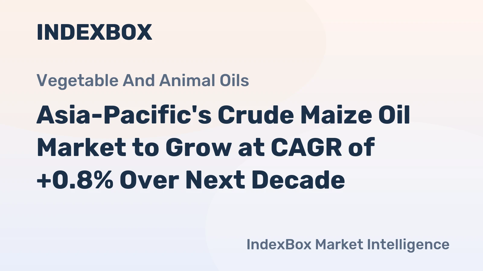Asia-Pacific's Crude Maize Oil Market to Grow at CAGR of +0.8% Over Next Decade