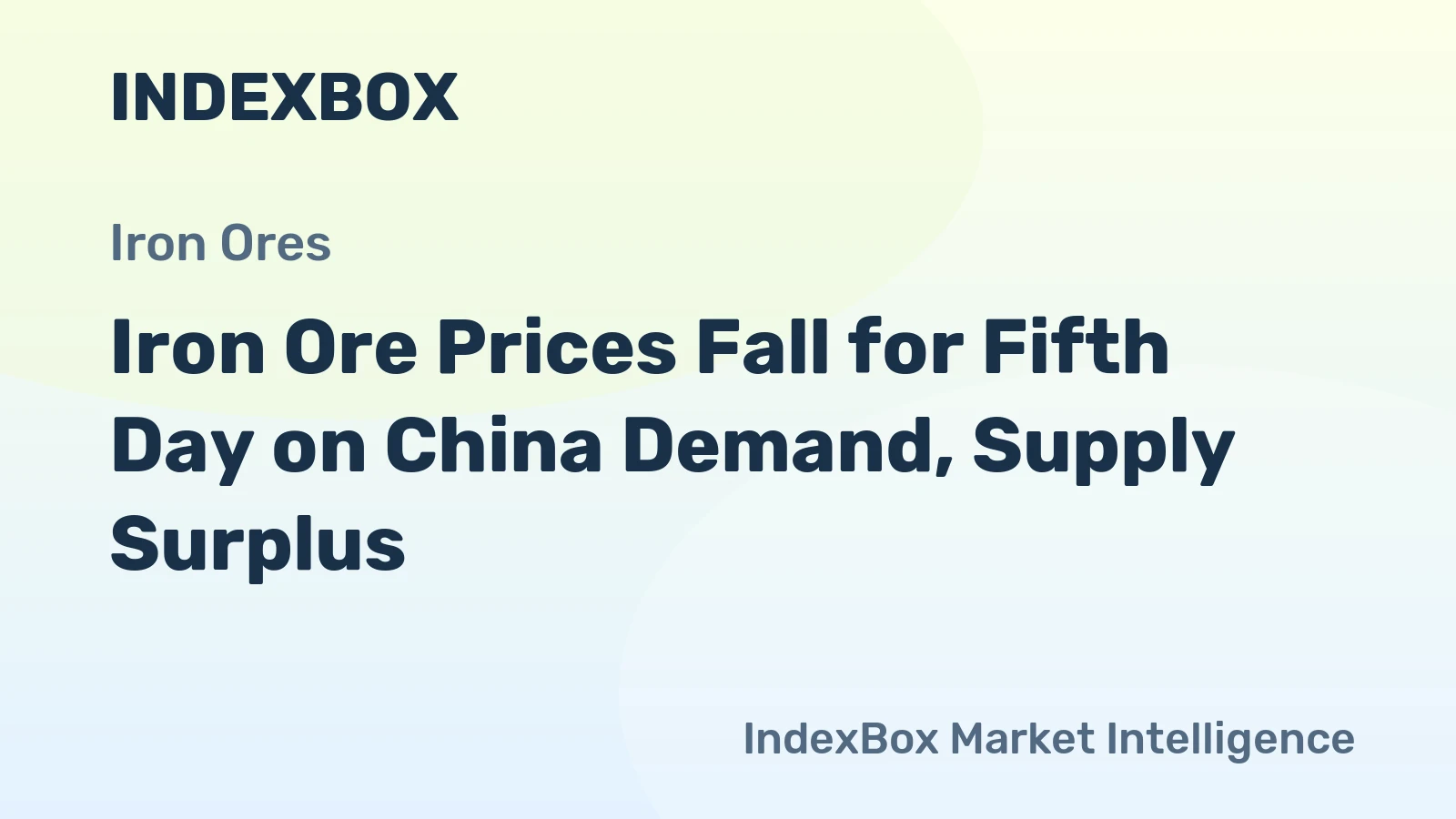 Iron Ore Prices Fall for Fifth Day on China Demand, Supply Surplus