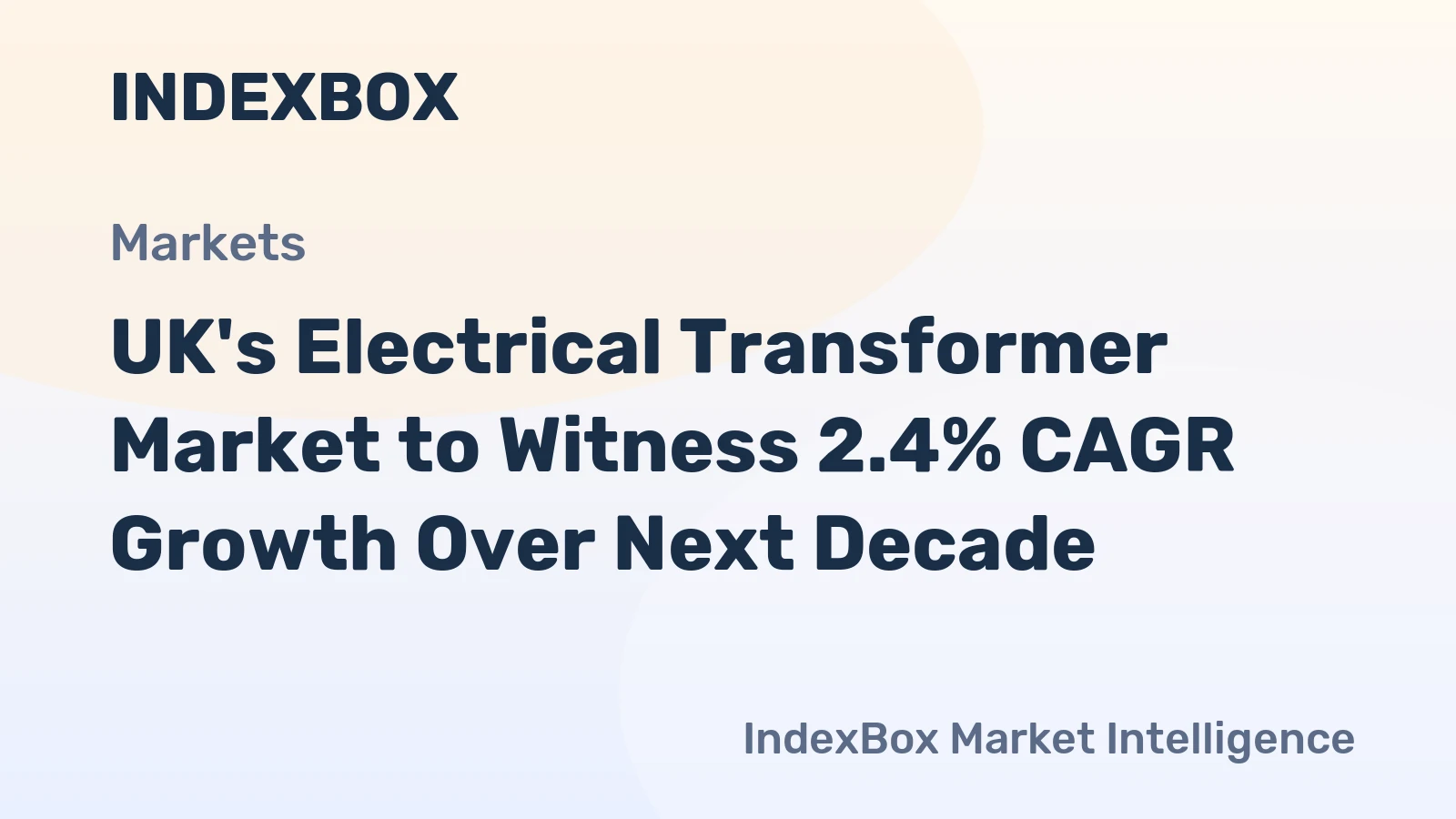 UK's Electrical Transformer Market to Witness 2.4% CAGR Growth Over Next Decade