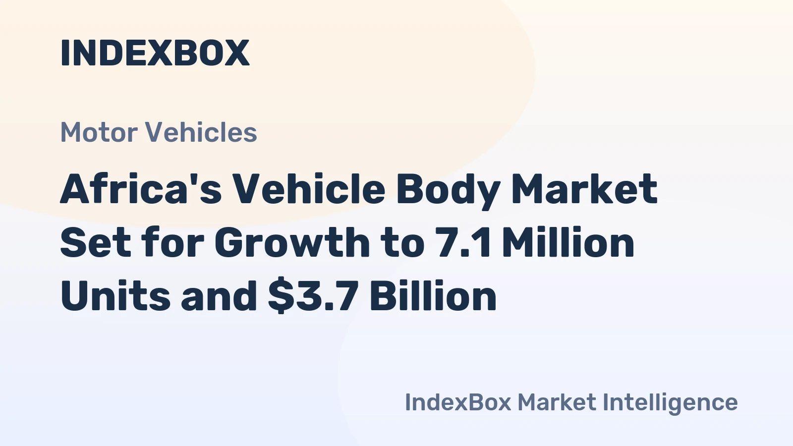 Africa's Vehicle Body Market Set for Growth to 7.1 Million Units and $3.7 Billion