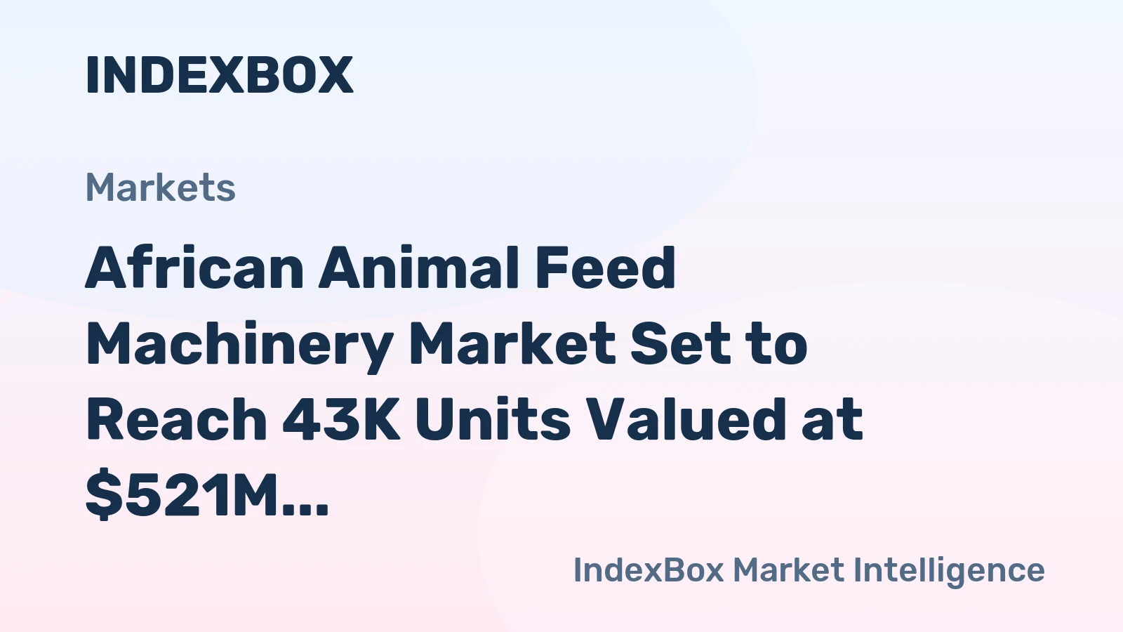 African Animal Feed Machinery Market Set to Reach 43K Units Valued at $521M by 2035