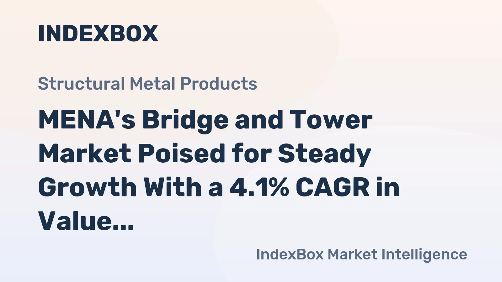 MENA's Bridge and Tower Market Poised for Steady Growth With a 4.1% CAGR in Value Through 2035
