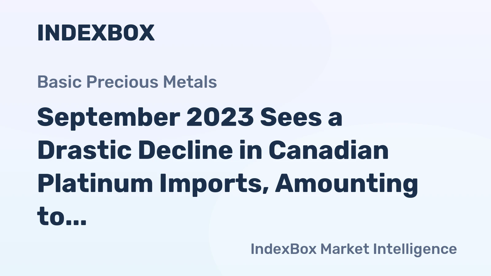 September 2023 Sees a Drastic Decline in Canadian Platinum Imports, Amounting to $3M.