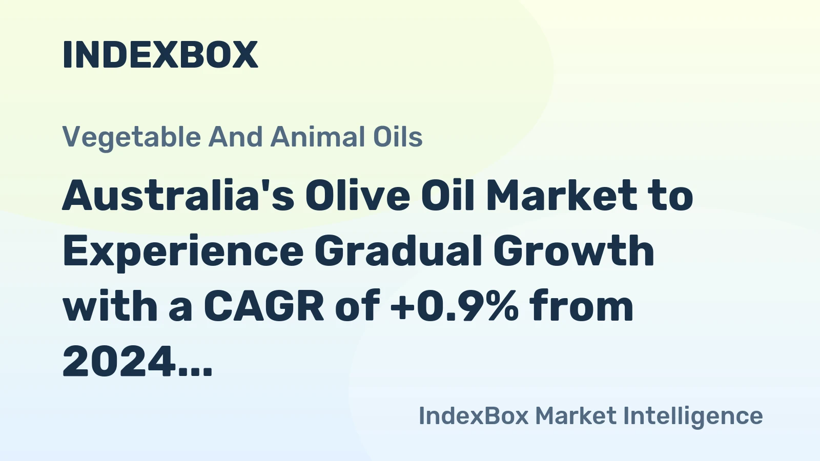 Australia's Olive Oil Market to Experience Gradual Growth with a CAGR of +0.9% from 2024 to 2035