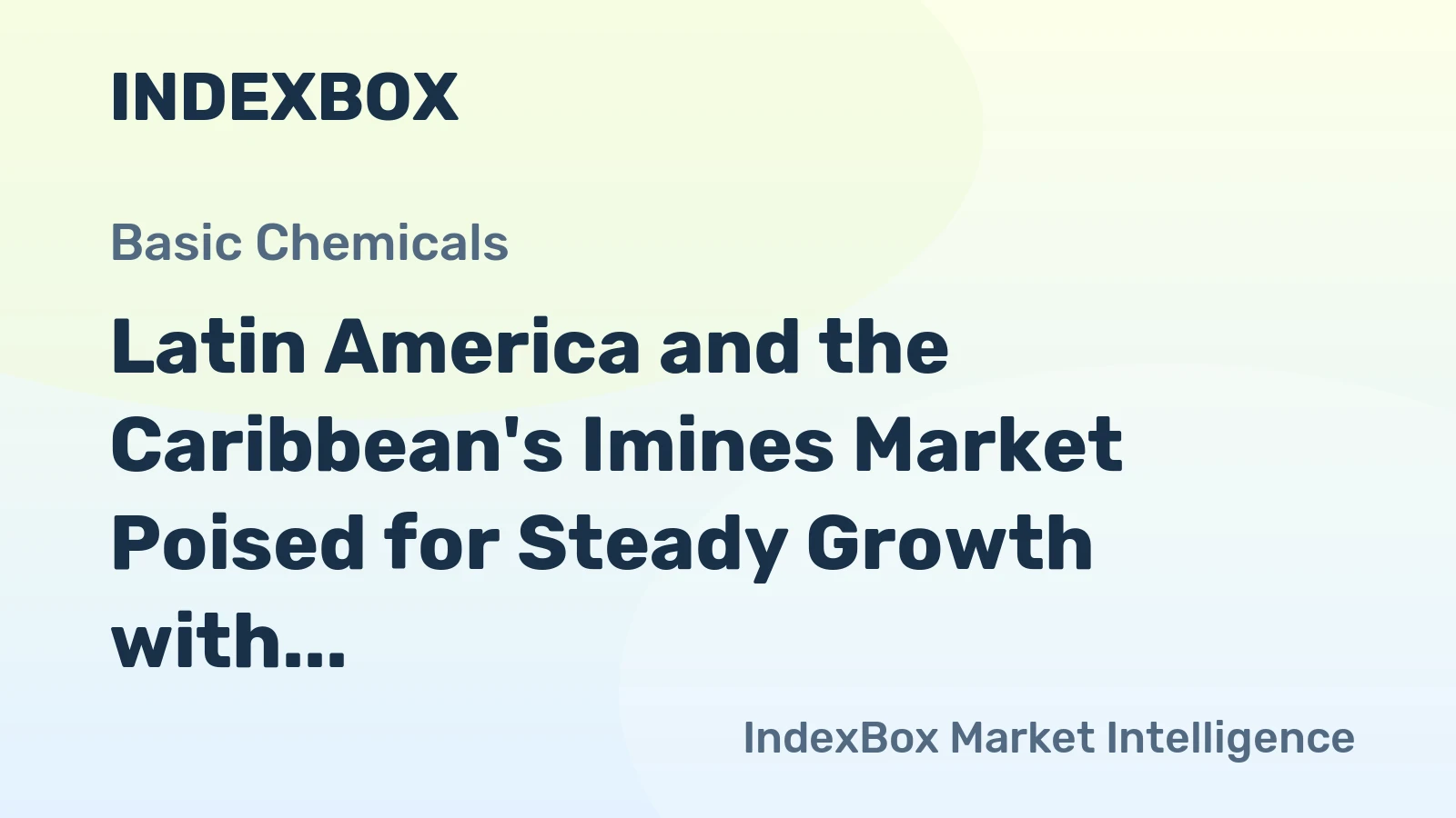 Latin America and the Caribbean's Imines Market Poised for Steady Growth with a 2.4% CAGR in Value