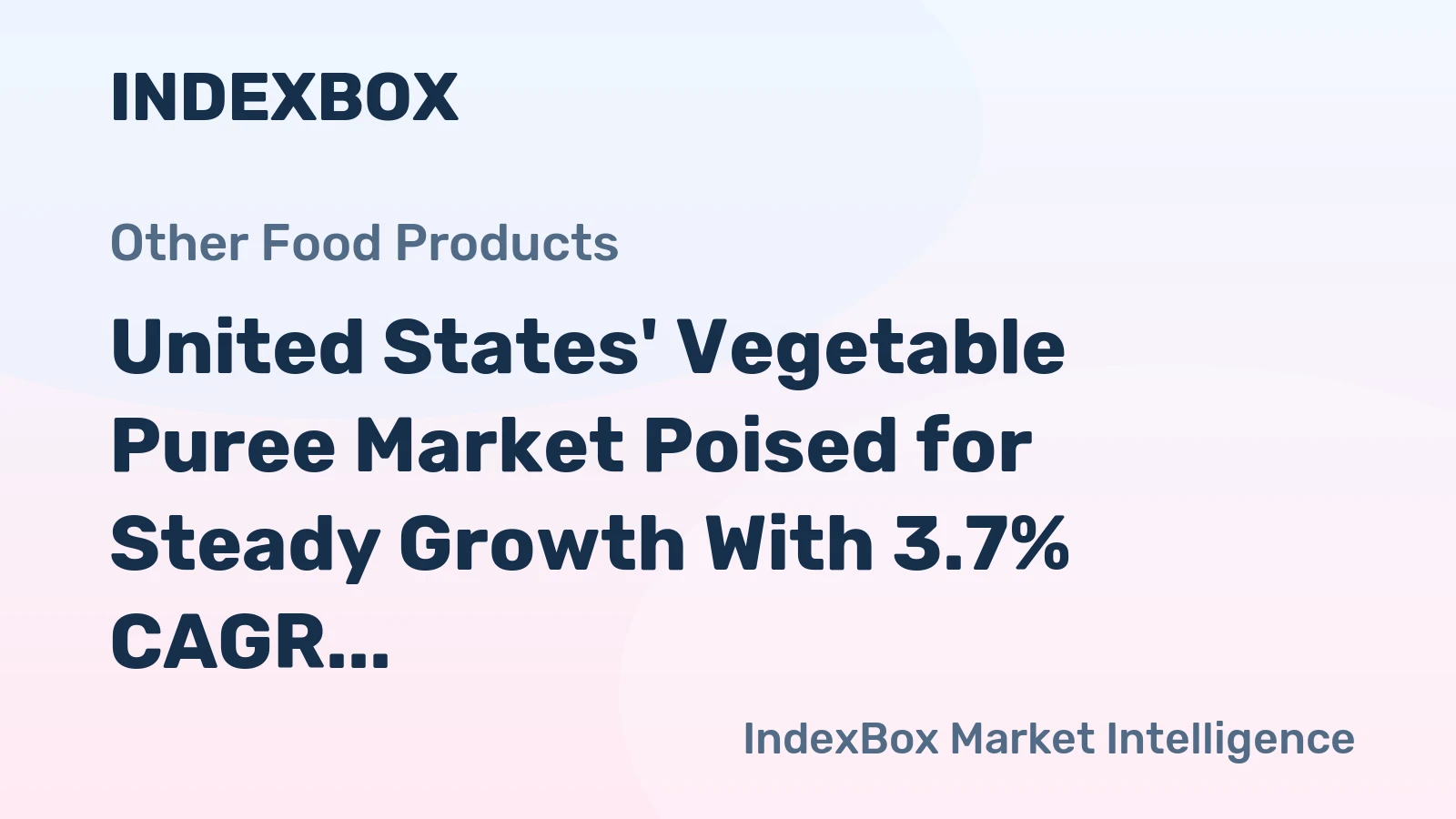United States' Vegetable Puree Market Poised for Steady Growth With 3.7% CAGR Forecast