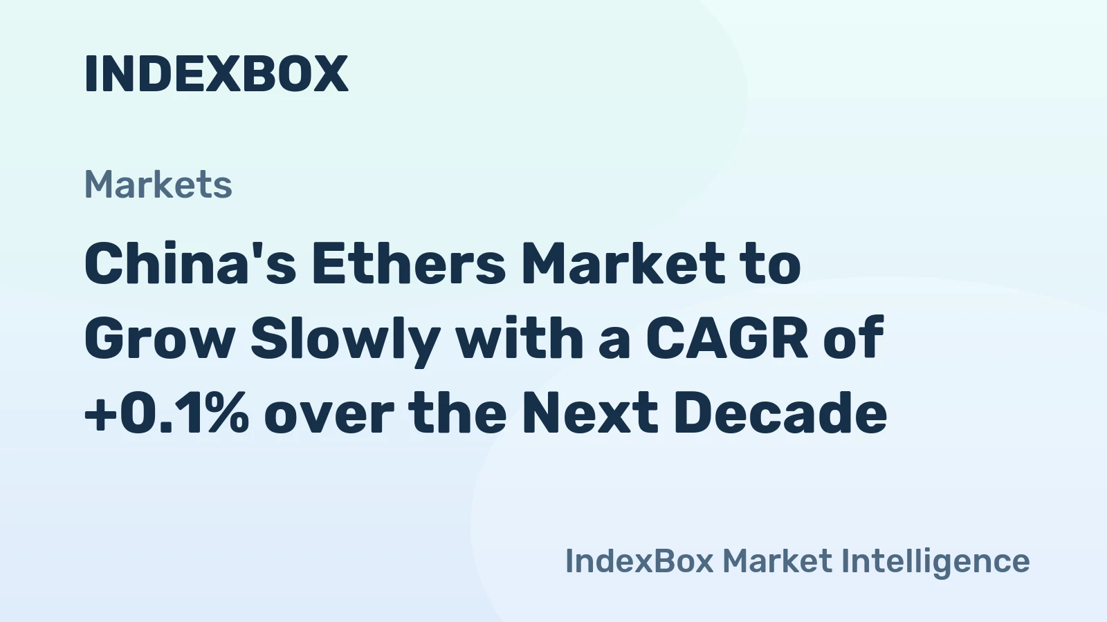 China's Ethers Market to Grow Slowly with a CAGR of +0.1% over the Next Decade