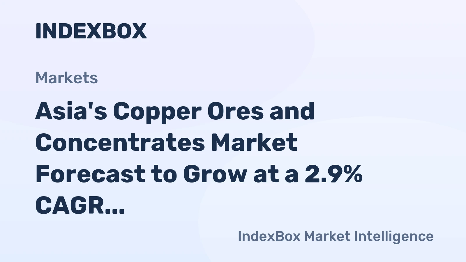 Asia's Copper Ores and Concentrates Market Forecast to Grow at a 2.9% CAGR Through 2035