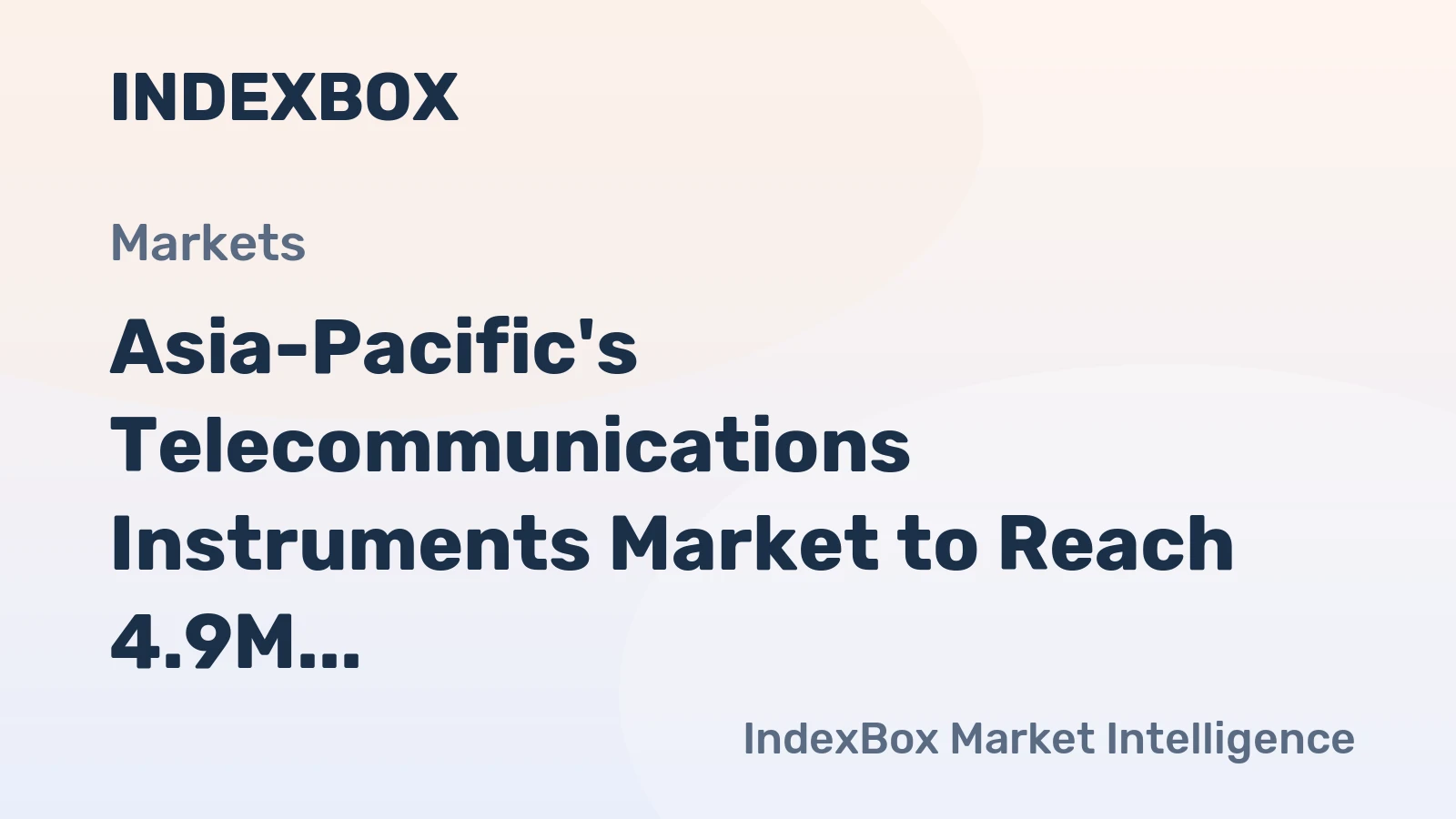 Asia-Pacific's Telecommunications Instruments Market to Reach 4.9M Units and $12.3B by 2035, Growing at +2.0% and +1.4% CAGR