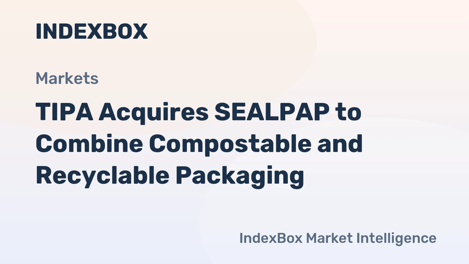 TIPA Acquires SEALPAP to Combine Compostable and Recyclable Packaging