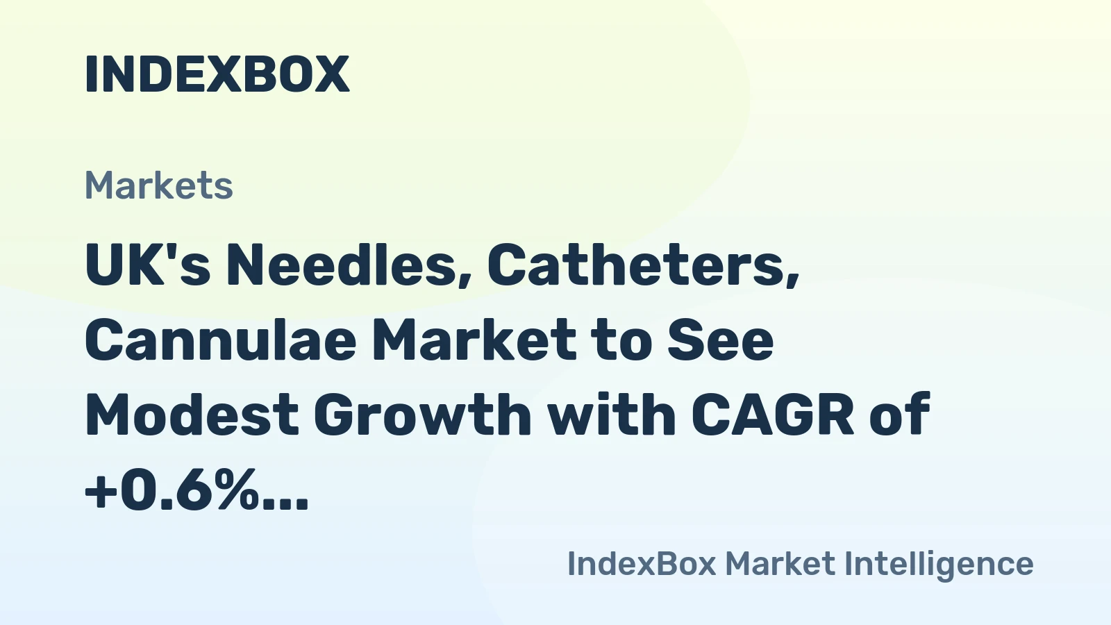 UK's Needles, Catheters, Cannulae Market to See Modest Growth with CAGR of +0.6% Over Next Decade
