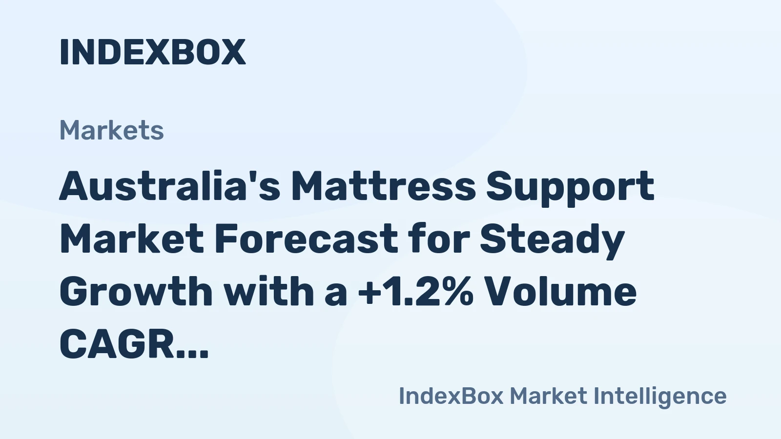 Australia's Mattress Support Market Forecast for Steady Growth with a +1.2% Volume CAGR