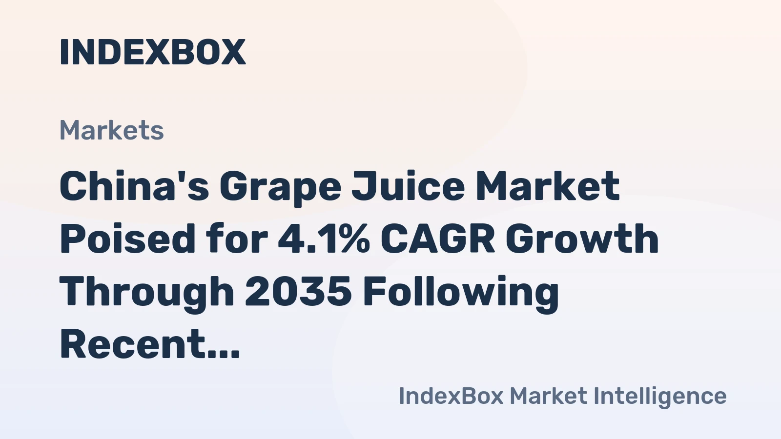 China's Grape Juice Market Poised for 4.1% CAGR Growth Through 2035 Following Recent Contraction