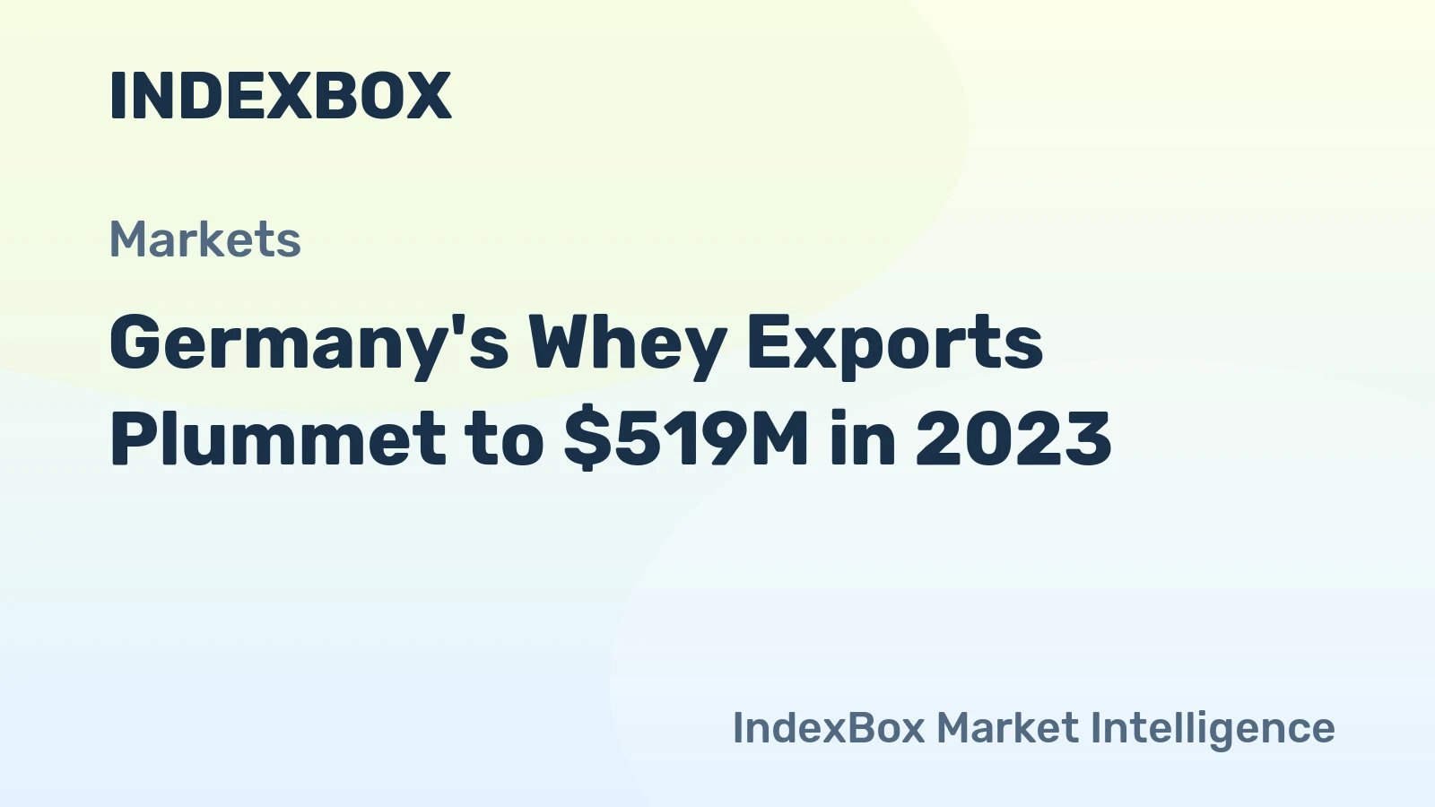 Germany's Whey Exports Plummet to $519M in 2023