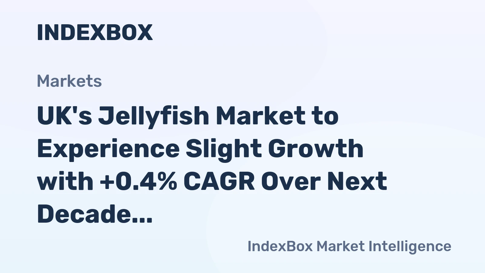 UK's Jellyfish Market to Experience Slight Growth with +0.4% CAGR Over Next Decade