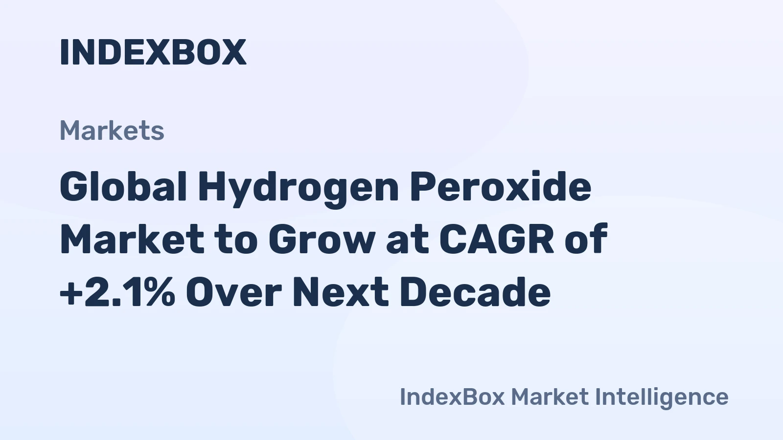Global Hydrogen Peroxide Market to Grow at CAGR of +2.1% Over Next Decade