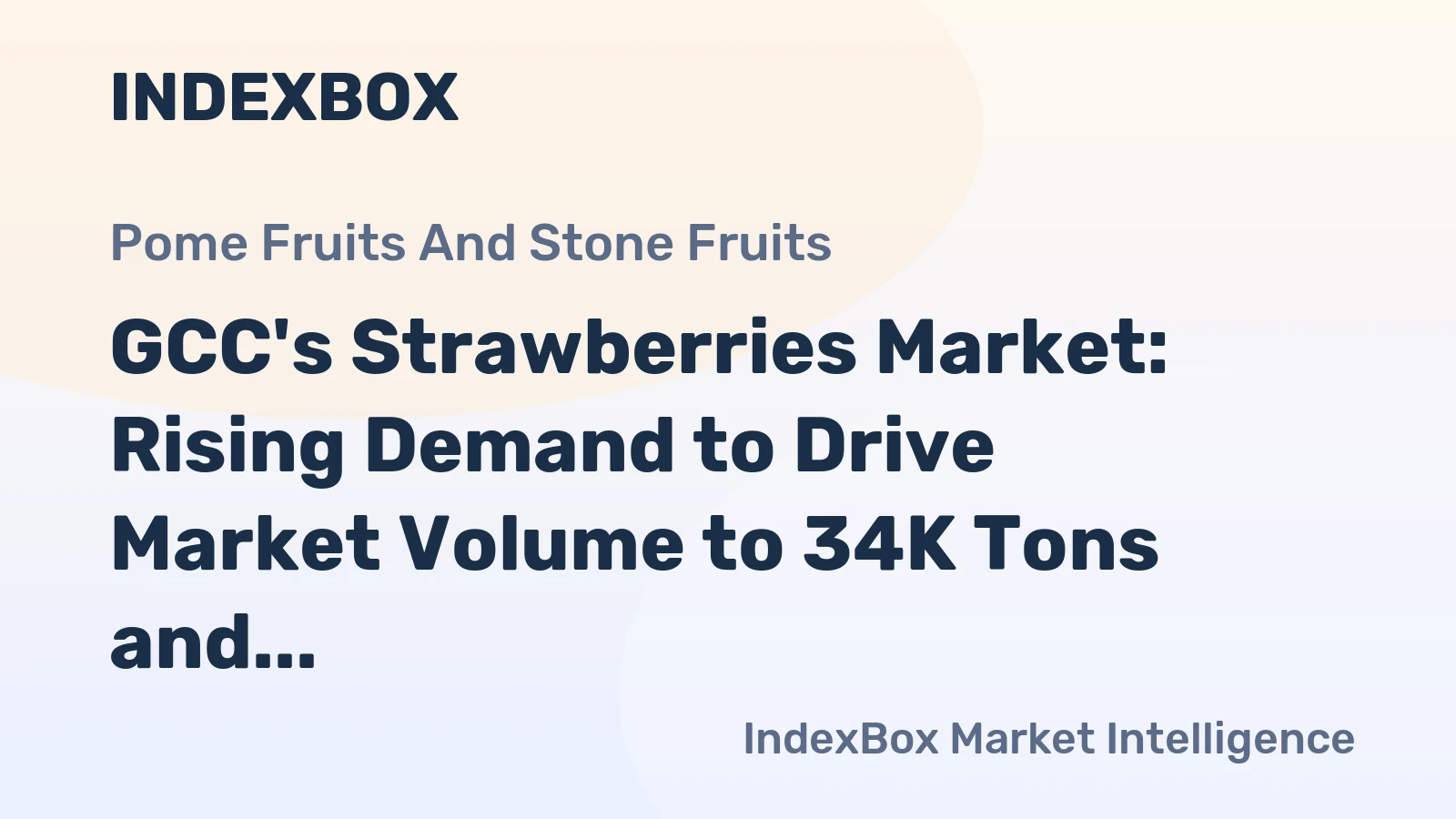 GCC's Strawberries Market: Rising Demand to Drive Market Volume to 34K Tons and Value to $150M by 2035