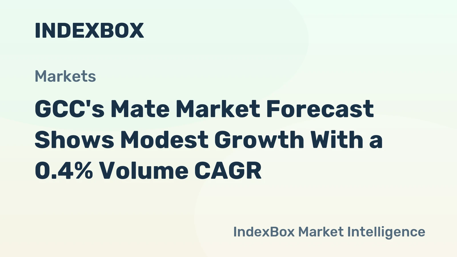 GCC's Mate Market Forecast Shows Modest Growth With a 0.4% Volume CAGR