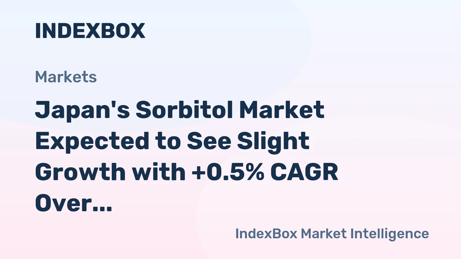 Japan's Sorbitol Market Expected to See Slight Growth with +0.5% CAGR Over Next Decade