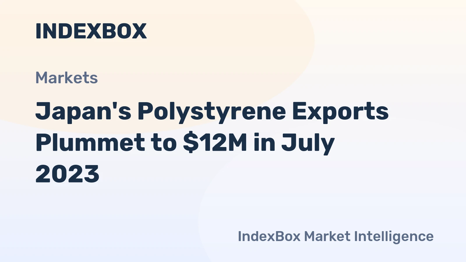 Japan's Polystyrene Exports Plummet to $12M in July 2023