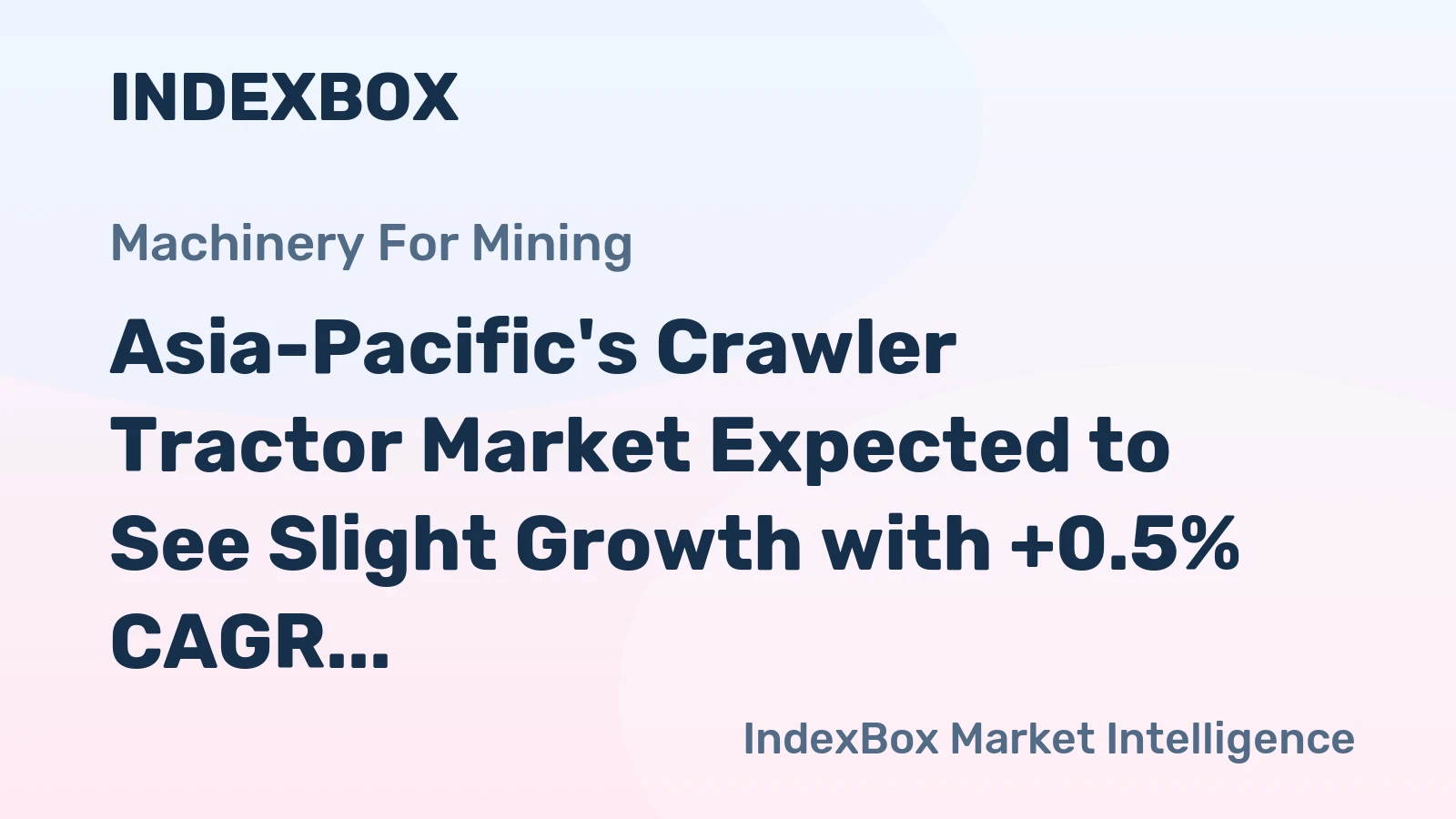 Asia-Pacific's Crawler Tractor Market Expected to See Slight Growth with +0.5% CAGR by 2035