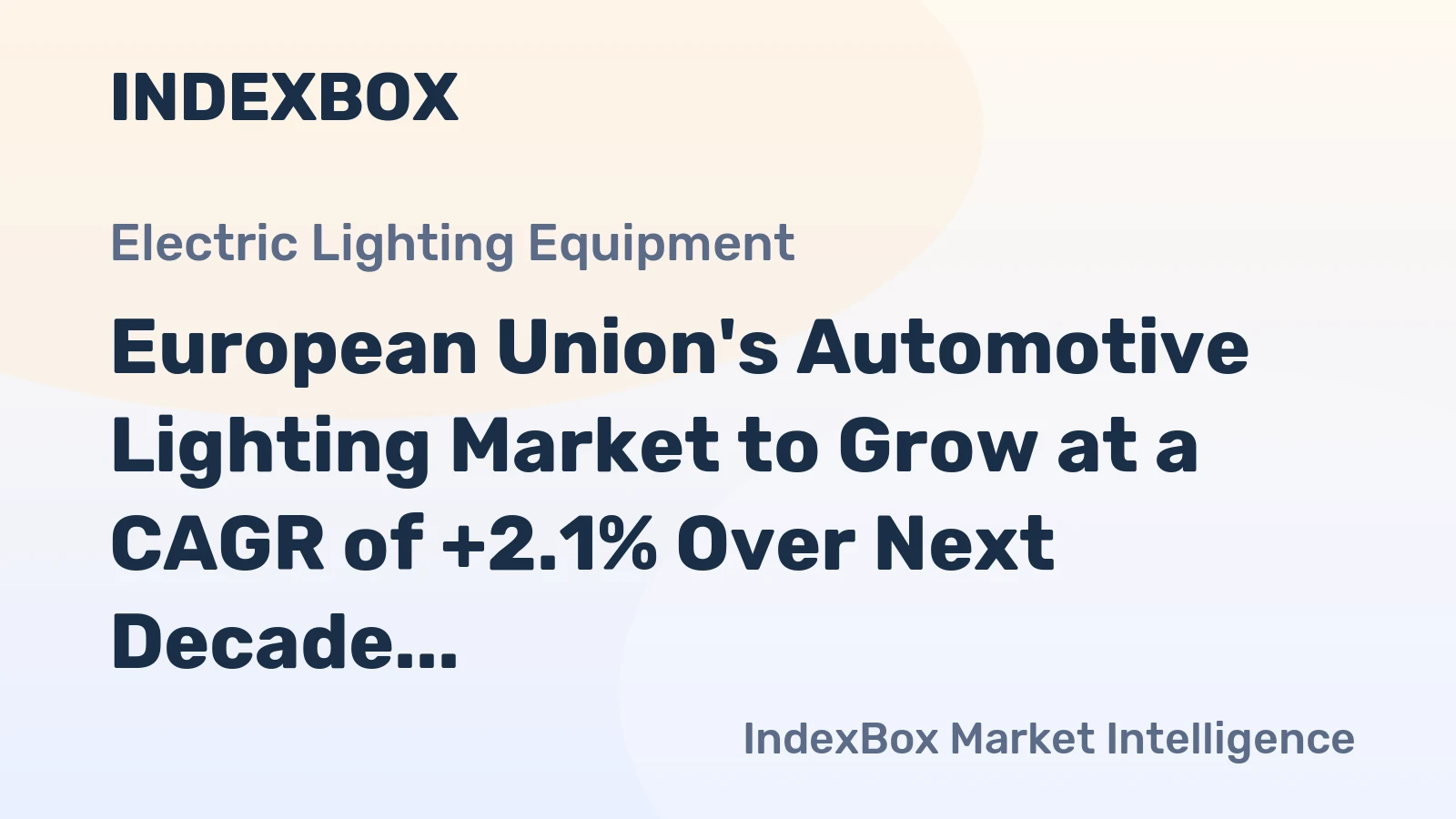 European Union's Automotive Lighting Market to Grow at a CAGR of +2.1% Over Next Decade