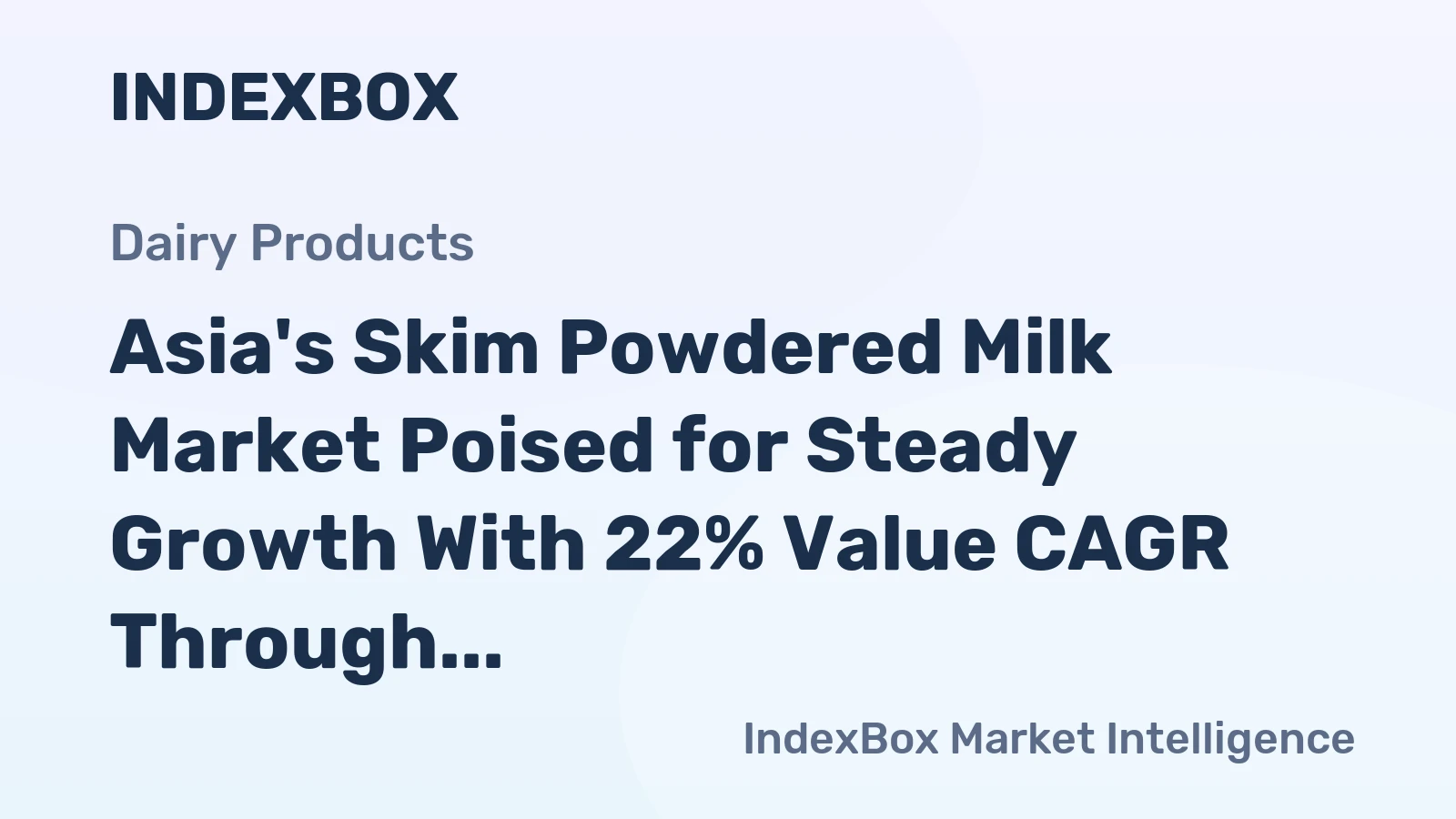 Asia's Skim Powdered Milk Market Poised for Steady Growth With 22% Value CAGR Through 2035
