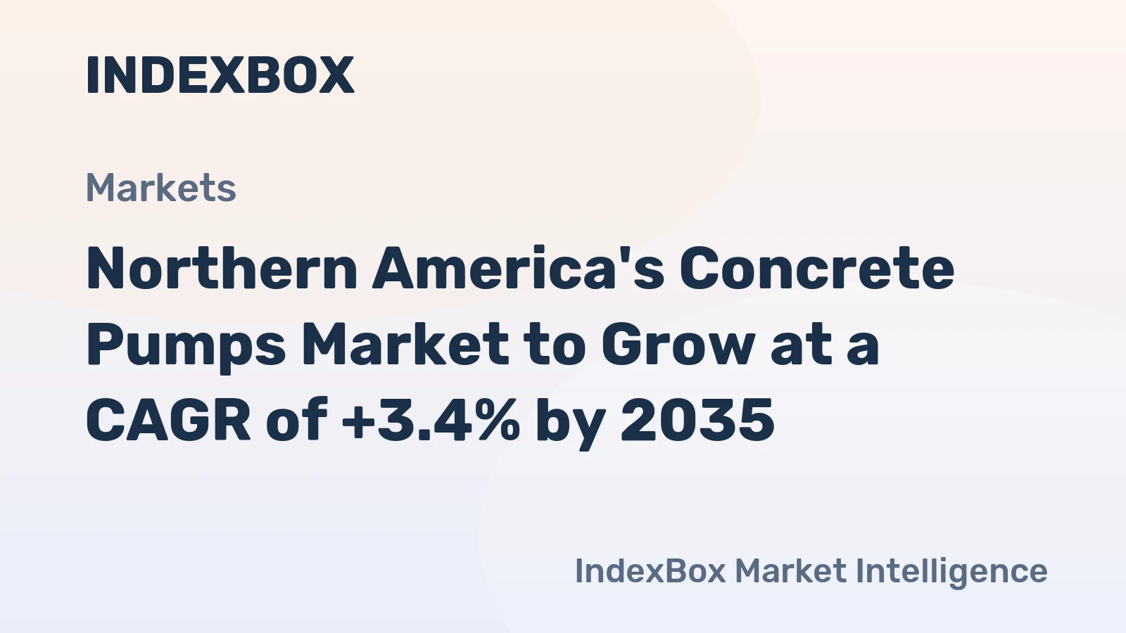 Northern America's Concrete Pumps Market to Grow at a CAGR of +3.4% by 2035
