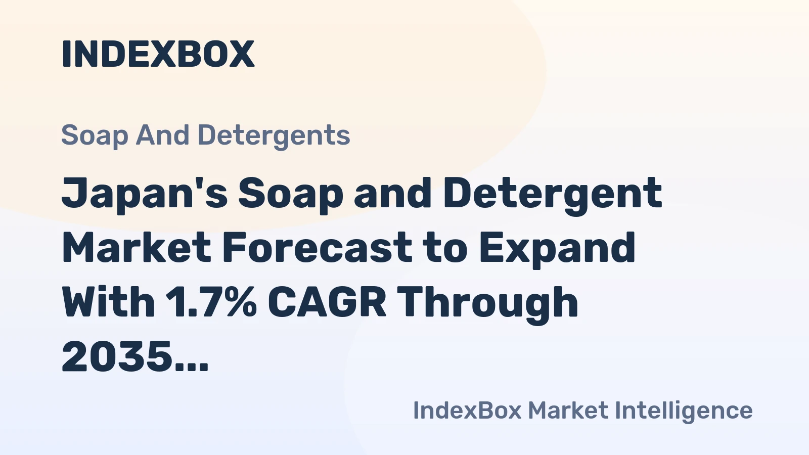 Japan's Soap and Detergent Market Forecast to Expand With 1.7% CAGR Through 2035