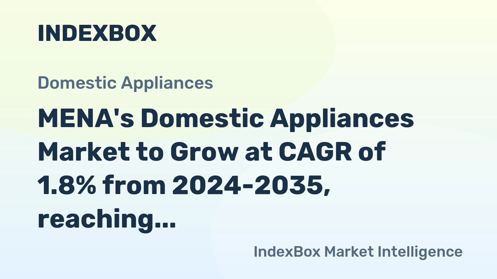 MENA's Domestic Appliances Market to Grow at CAGR of 1.8% from 2024-2035, reaching 511M units