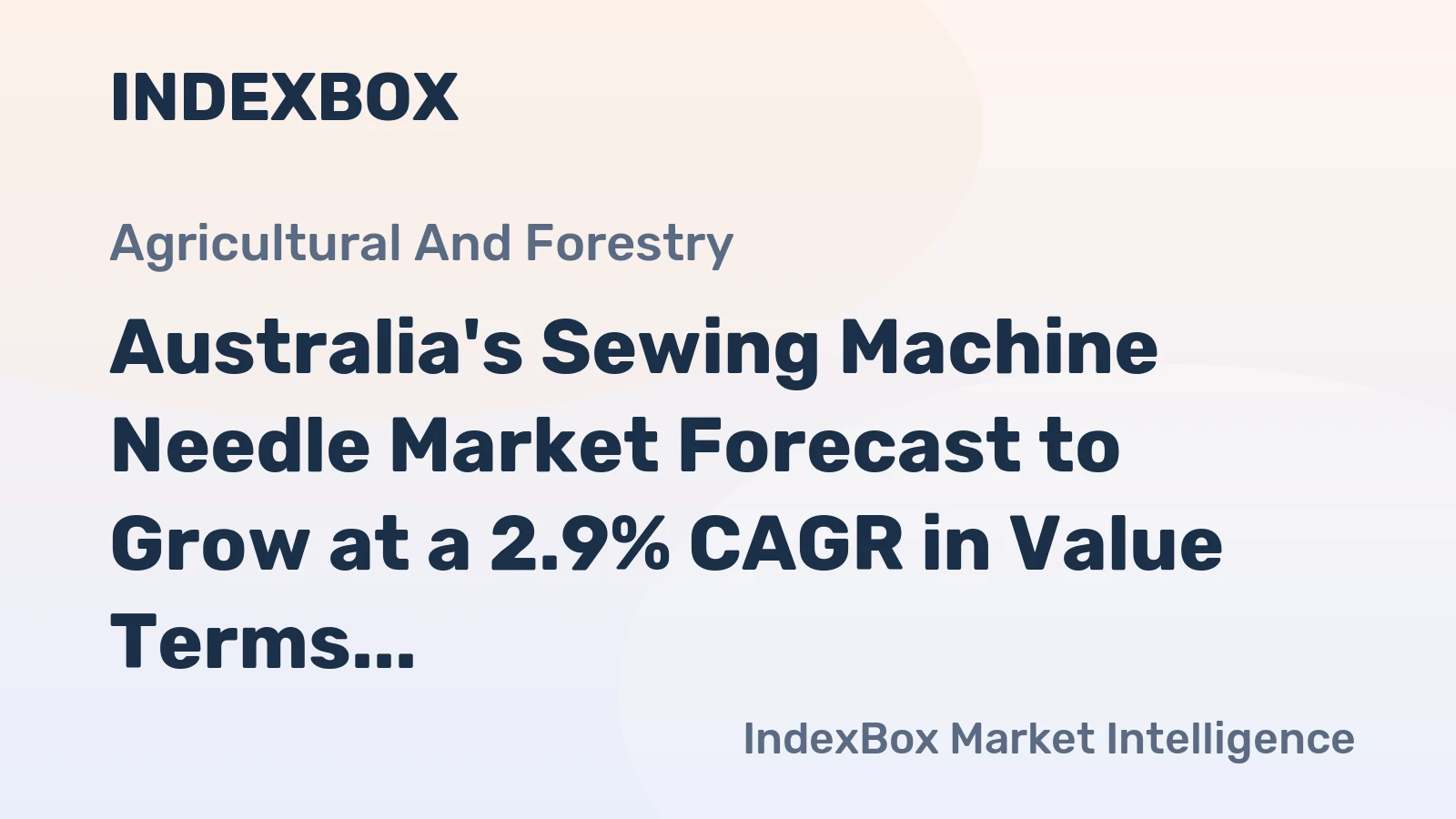 Australia's Sewing Machine Needle Market Forecast to Grow at a 2.9% CAGR in Value Terms