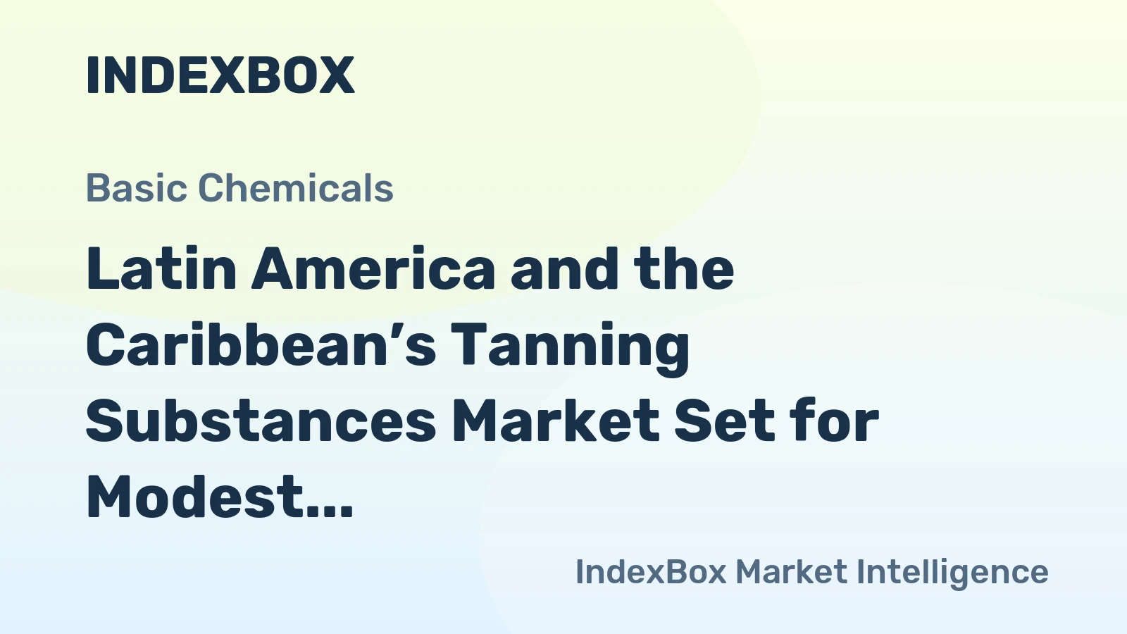 Latin America and the Caribbean’s Tanning Substances Market Set for Modest Growth With a 1.3% CAGR in Value