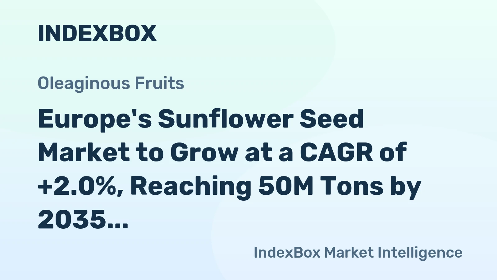 Europe's Sunflower Seed Market to Grow at a CAGR of +2.0%, Reaching 50M Tons by 2035