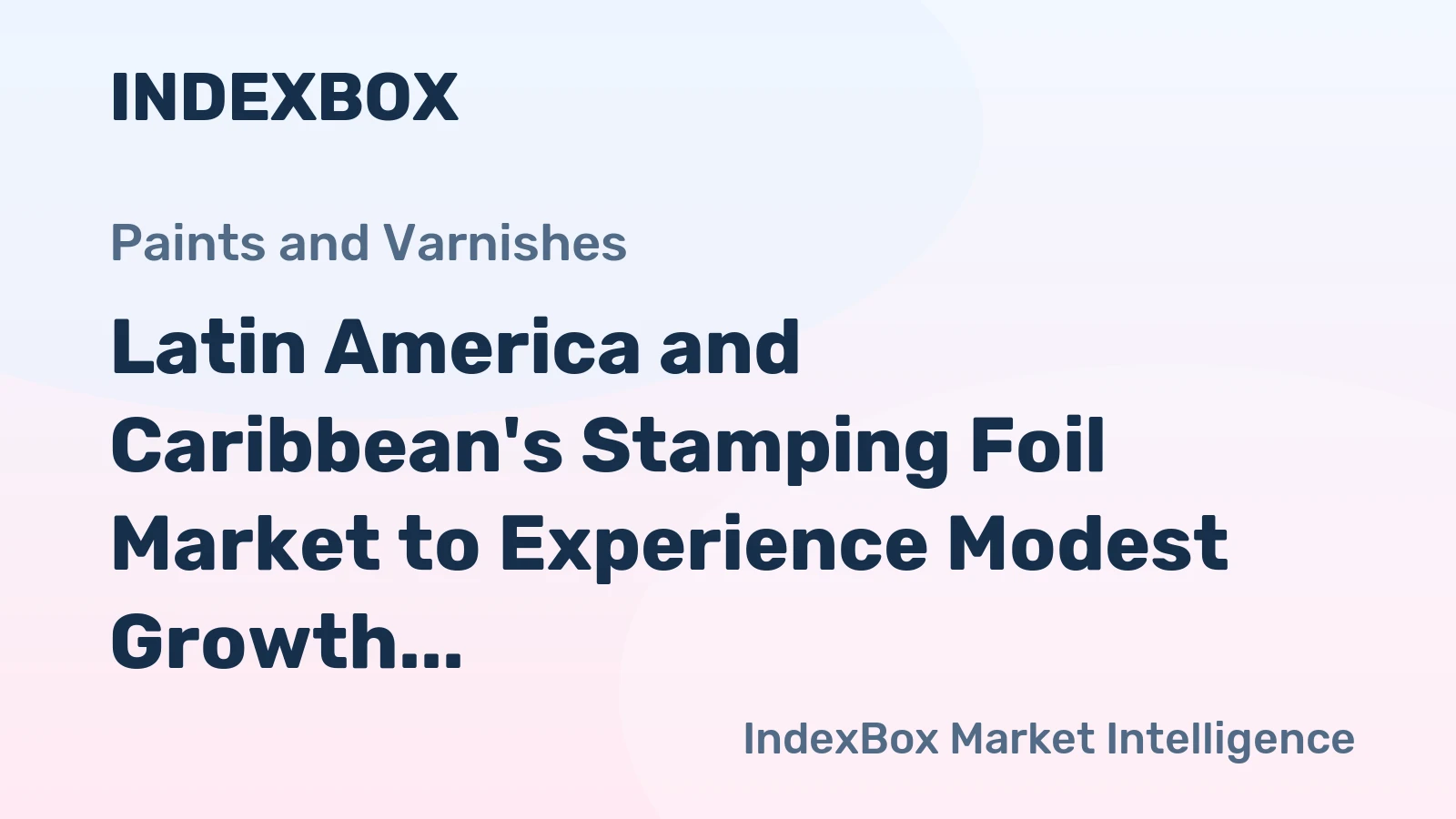 Latin America and Caribbean's Stamping Foil Market to Experience Modest Growth with a CAGR of +0.2% from 2024 to 2035