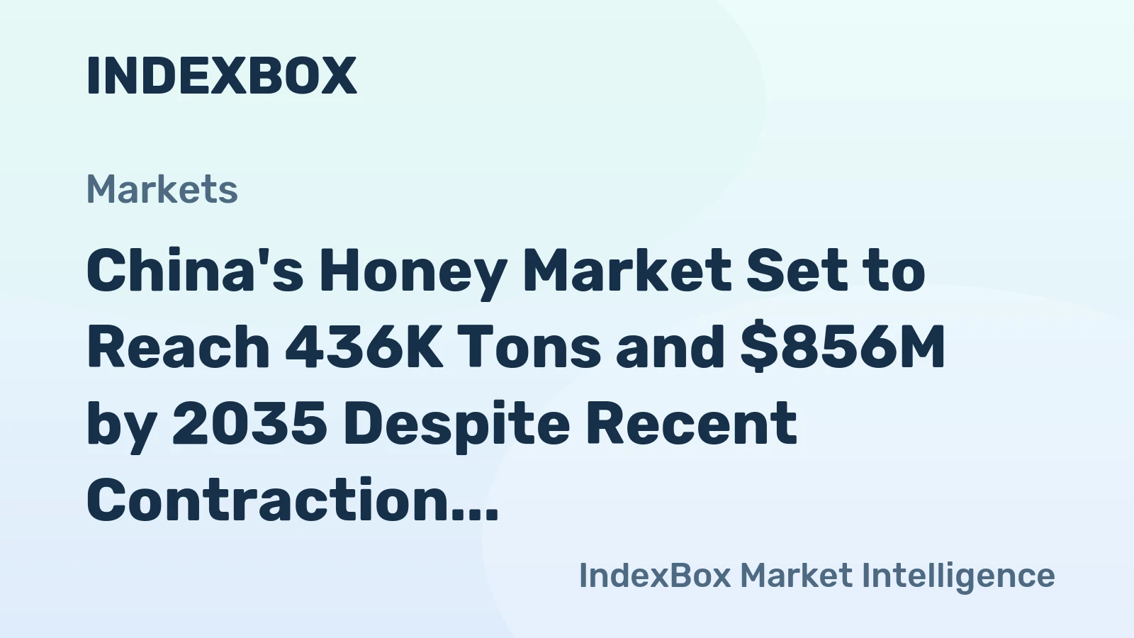 China's Honey Market Set to Reach 436K Tons and $856M by 2035 Despite Recent Contraction