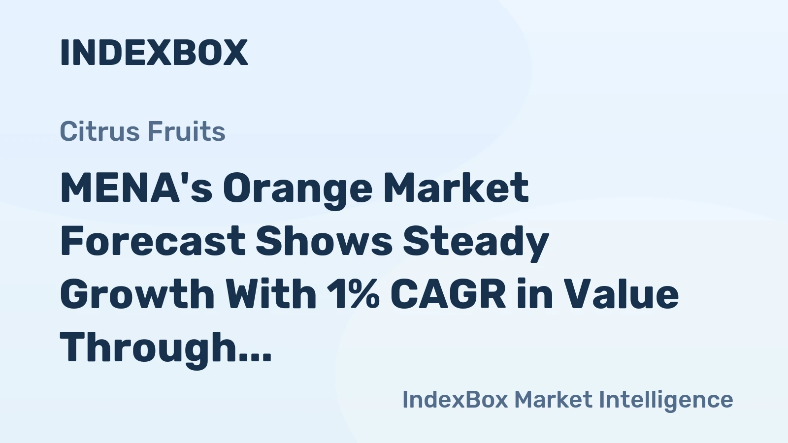 MENA's Orange Market Forecast Shows Steady Growth With 1% CAGR in Value Through 2035
