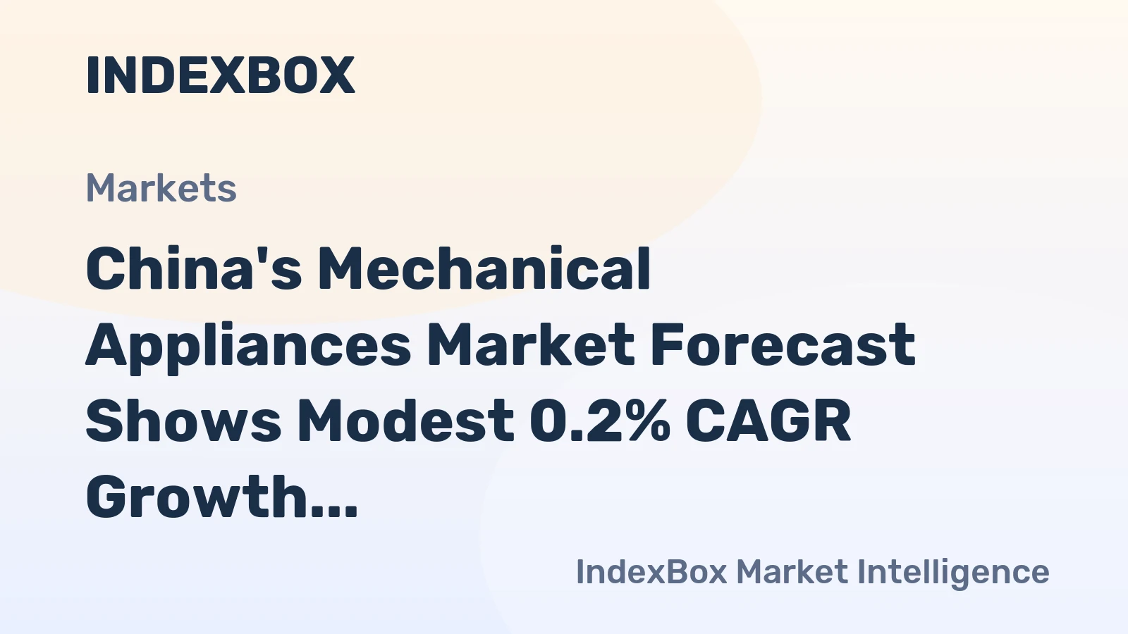 China's Mechanical Appliances Market Forecast Shows Modest 0.2% CAGR Growth Through 2035