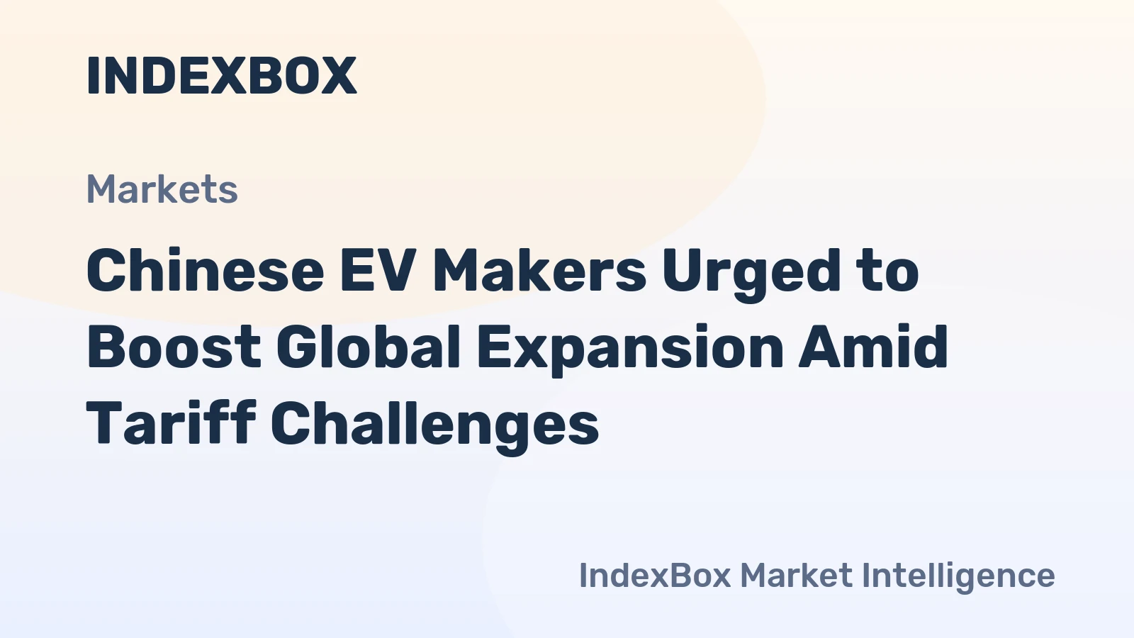 Chinese EV Makers Urged to Boost Global Expansion Amid Tariff Challenges