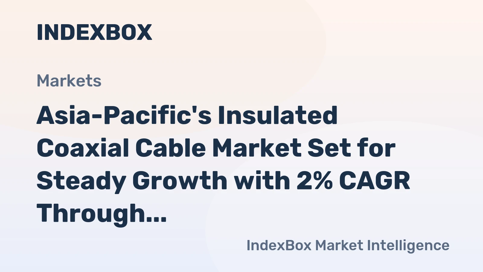 Asia-Pacific's Insulated Coaxial Cable Market Set for Steady Growth with 2% CAGR Through 2035