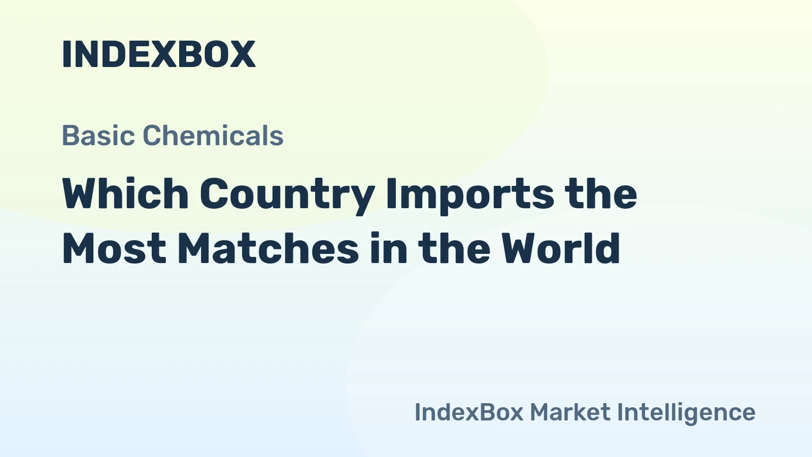 Which Country Imports the Most Matches in the World?