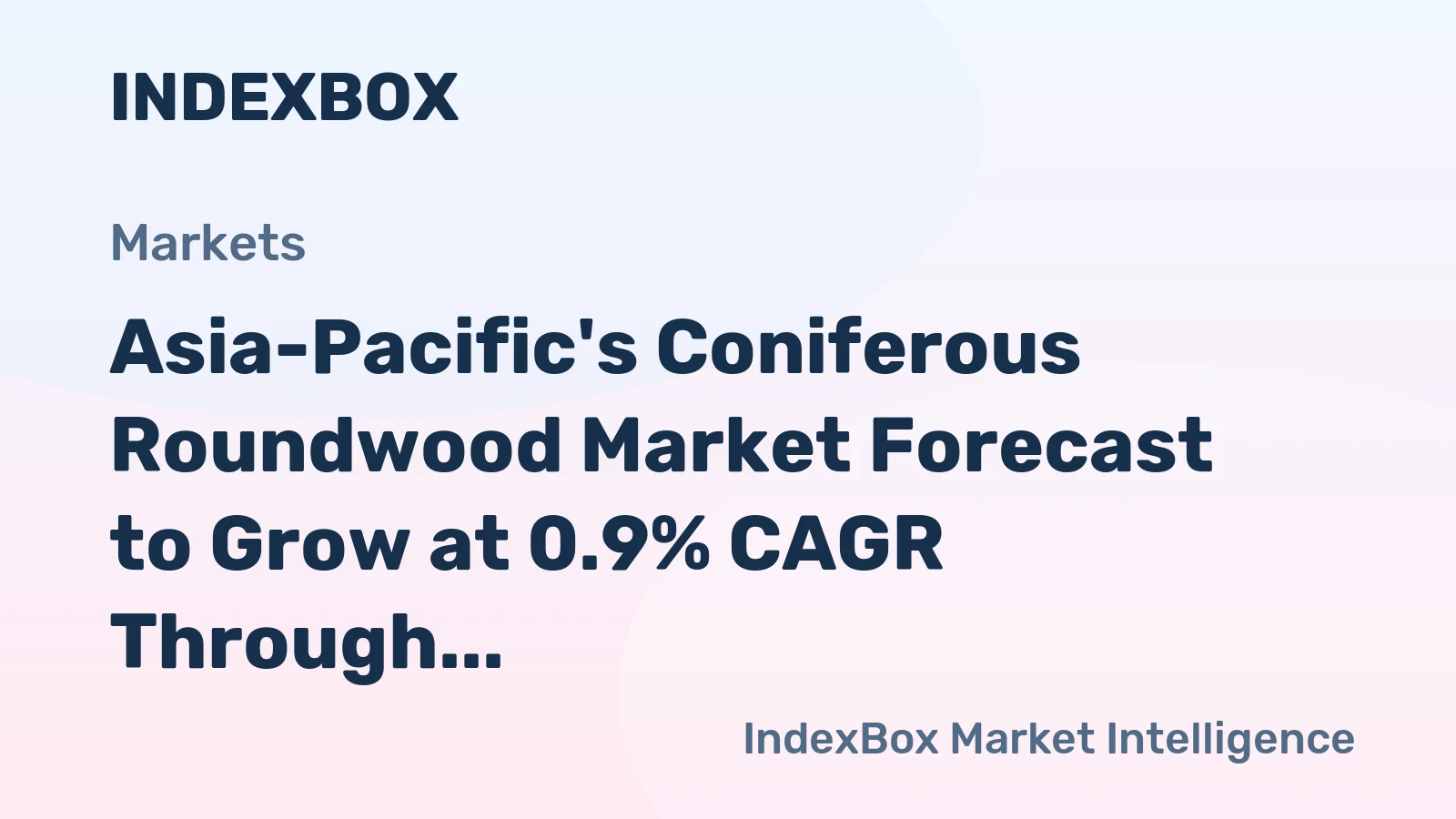 Asia-Pacific's Coniferous Roundwood Market Forecast to Grow at 0.9% CAGR Through 2035