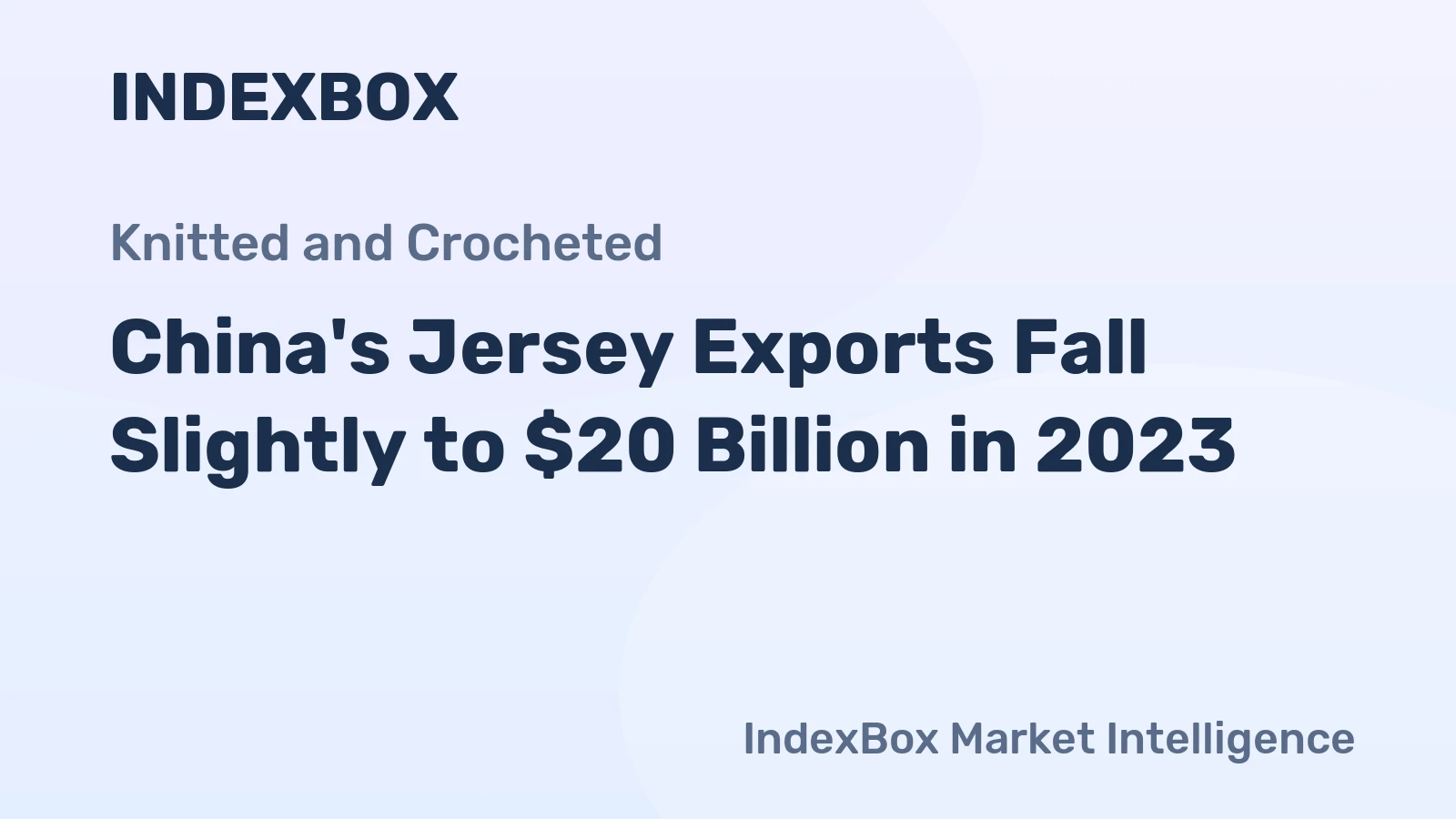 China's Jersey Exports Fall Slightly to $20 Billion in 2023