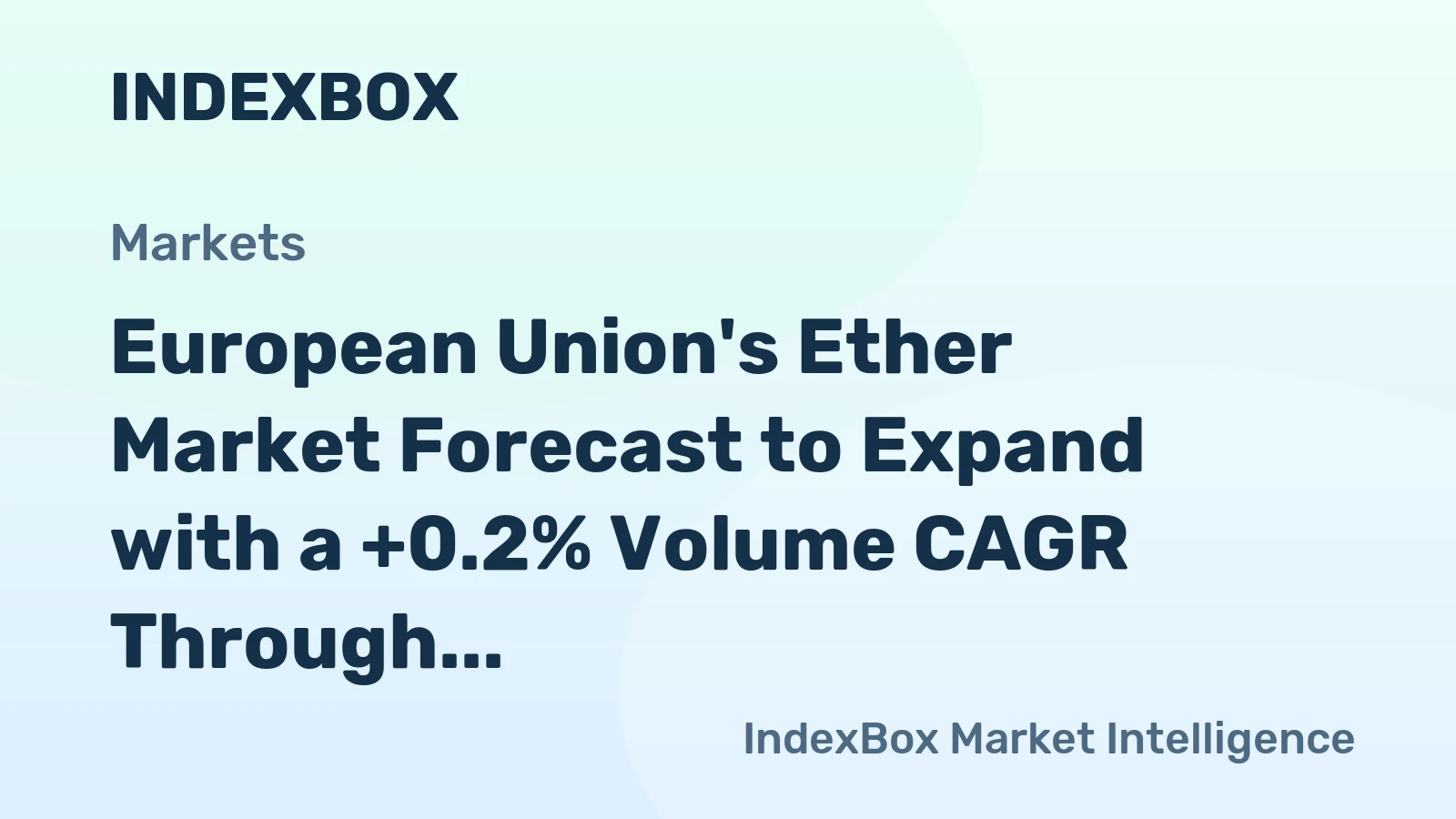 European Union's Ether Market Forecast to Expand with a +0.2% Volume CAGR Through 2035