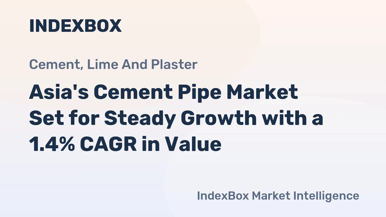 Asia's Cement Pipe Market Set for Steady Growth with a 1.4% CAGR in Value
