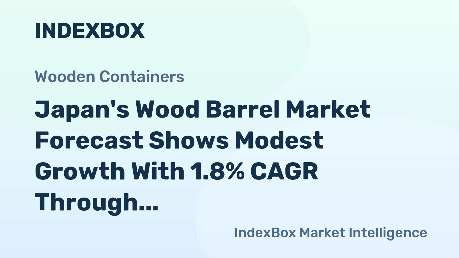 Japan's Wood Barrel Market Forecast Shows Modest Growth With 1.8% CAGR Through 2035